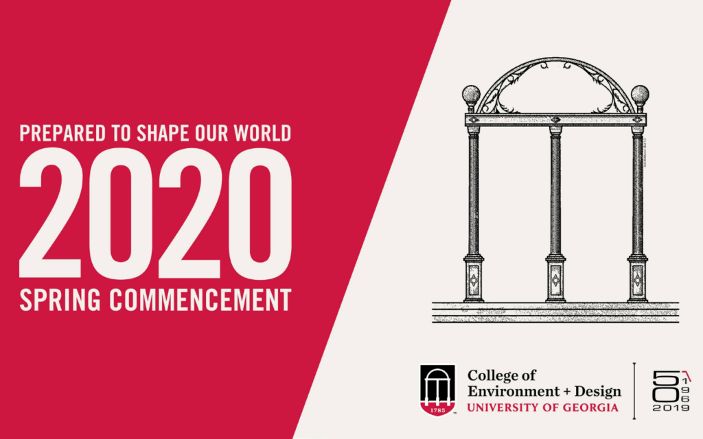 Spring 2020 Commencement Message - UGA College of Environment + Design