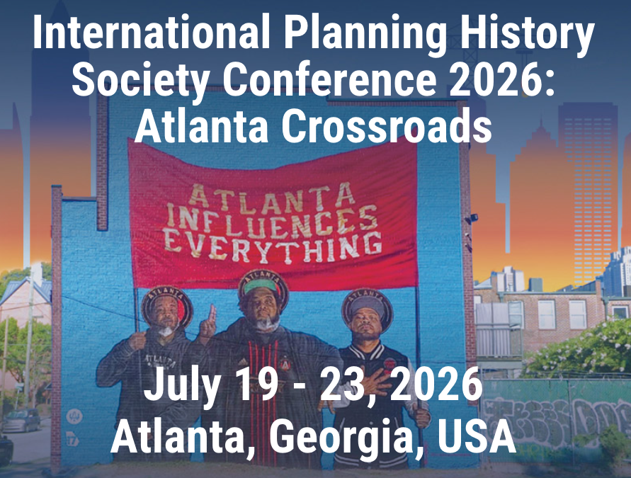 International Planning History Society Conference 2026: Atlanta ...